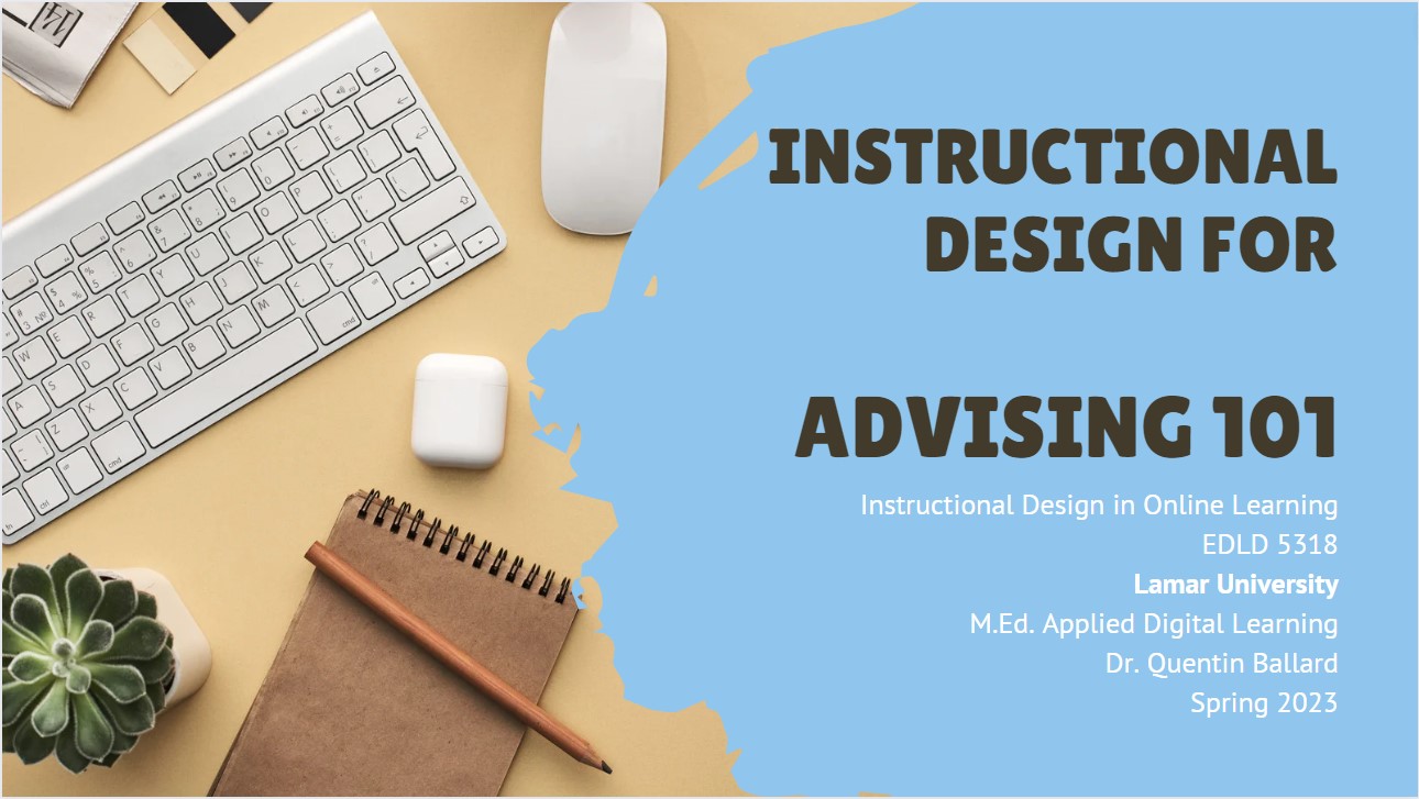 Instructional Design – Online Learning – The Advisor That Cares